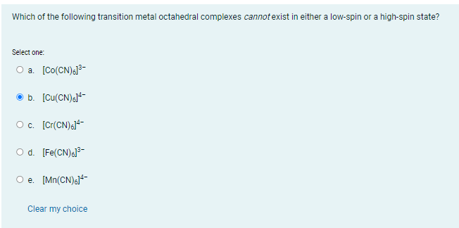 Solved Which of ﻿the following transition metal octahedral | Chegg.com