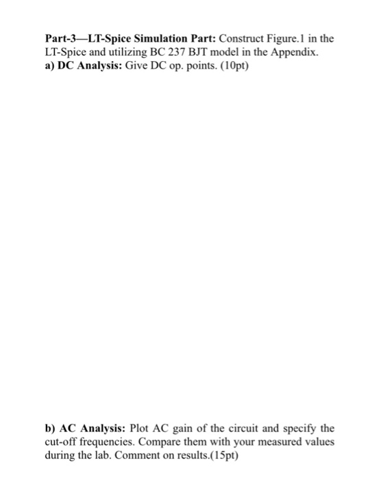 Part-3-LT-Spice Simulation Part: Construct Figure. 1 | Chegg.com