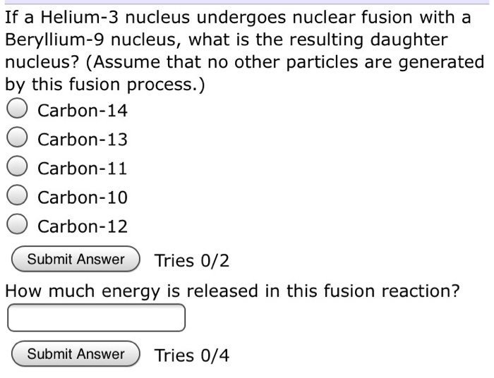 Solved If a Helium-3 nucleus undergoes nuclear fusion with a | Chegg.com