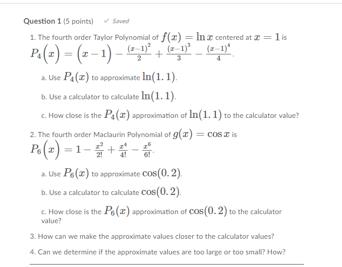 Solved Question 1 (5 points) Saved 1. The fourth order | Chegg.com