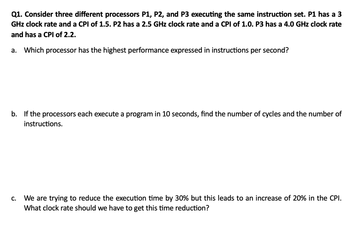 Solved Q1. Consider three different processors P1, P2, and | Chegg.com