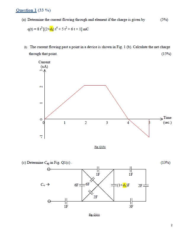 Solved Question 1 (33 %) (a) Determine the current flowing | Chegg.com