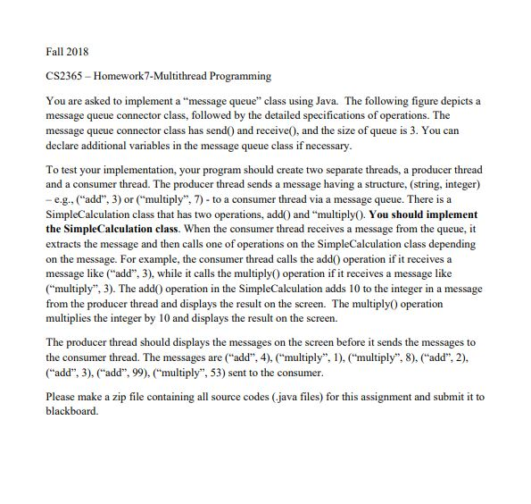 Fall 2018 CS2365- Homework7-Multithread Programming | Chegg.com Fall 2018 CS2365- Homework7-Multithread Programming | Chegg.com