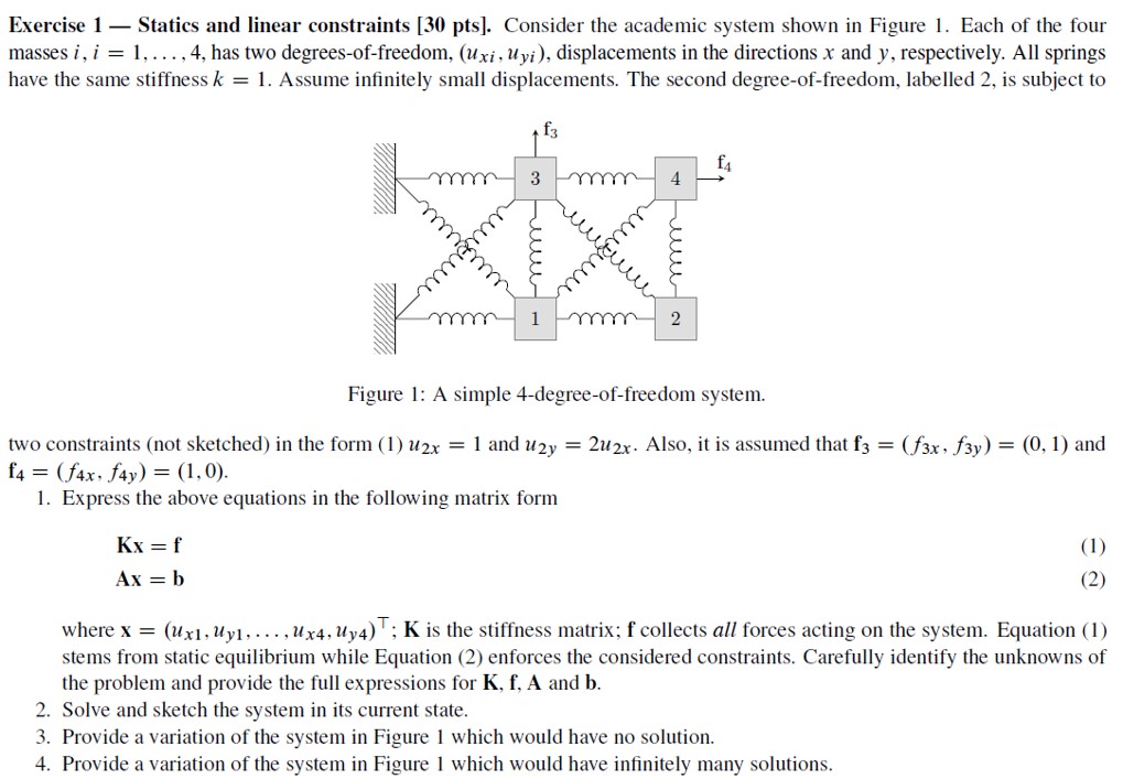 Solved Exercise 1− Statics and linear constraints [30pts]. | Chegg.com