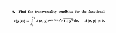 Solved 5. Find the transversality condition for the | Chegg.com
