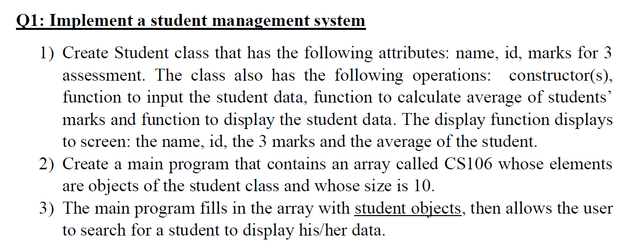 Solved D1: Implement a student management system 1) Create | Chegg.com