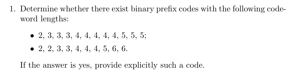 Solved 1. Determine whether there exist binary prefix codes | Chegg.com
