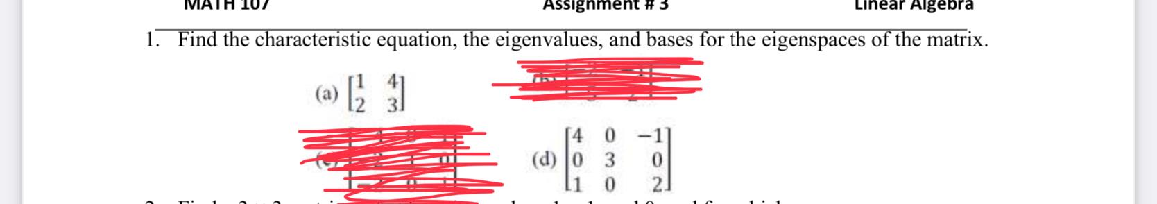 Solved MATH 107 Assignment #3 Linear Algebra 1. Find the | Chegg.com