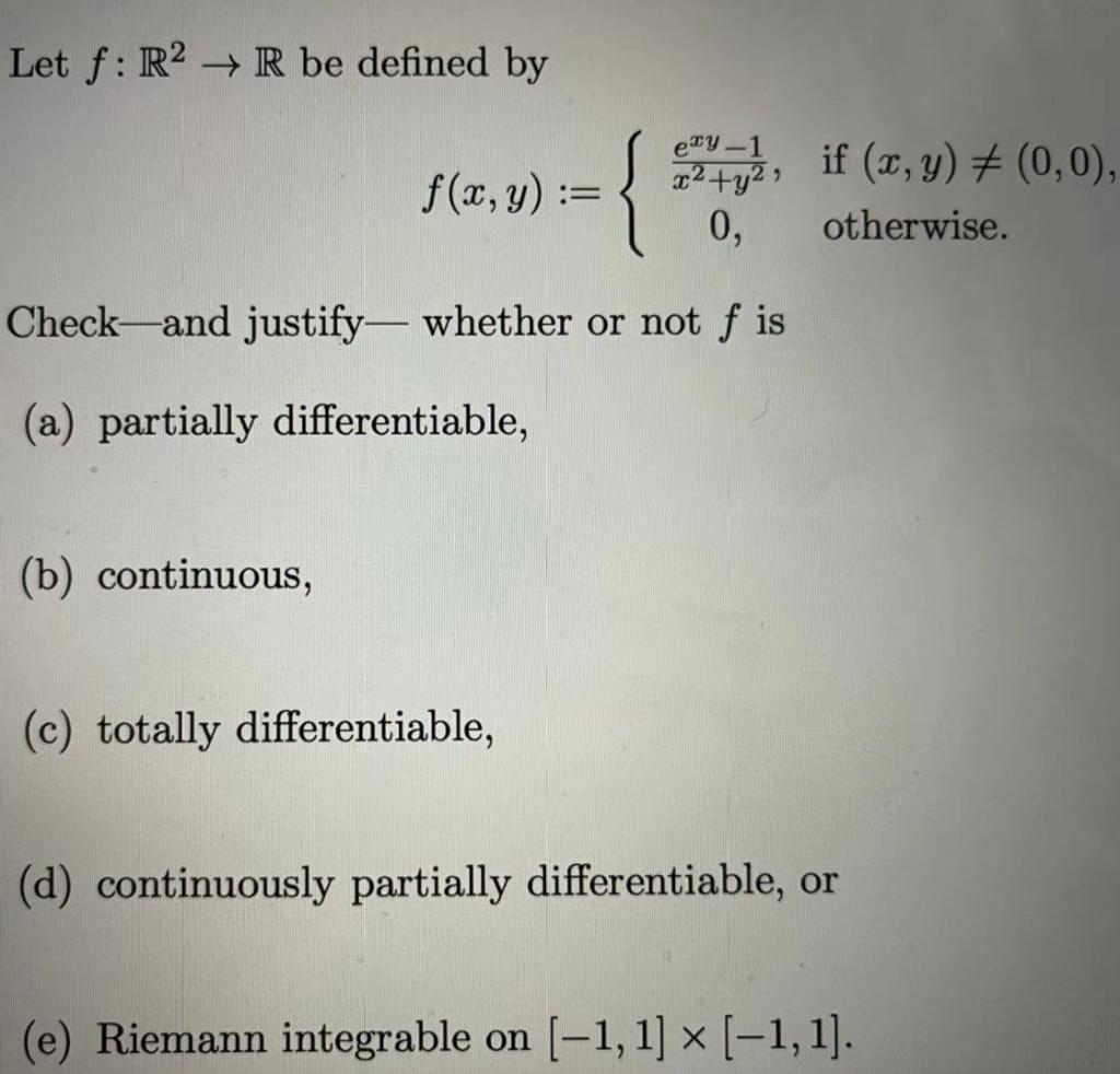 Solved Let f: R2 + R be defined by 9 f(x,y) := ety-1 if | Chegg.com