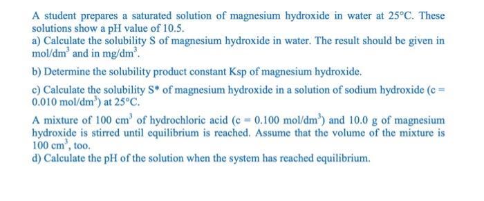 Solved A student prepares a saturated solution of magnesium | Chegg.com