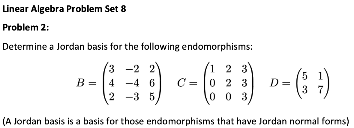 Solved Linear Algebra Problem Set 8 Problem 2: Determine a | Chegg.com