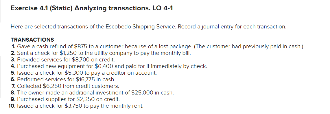 Solved Exercise 4.1 (Static) Analyzing transactions. LO 4-1 | Chegg.com