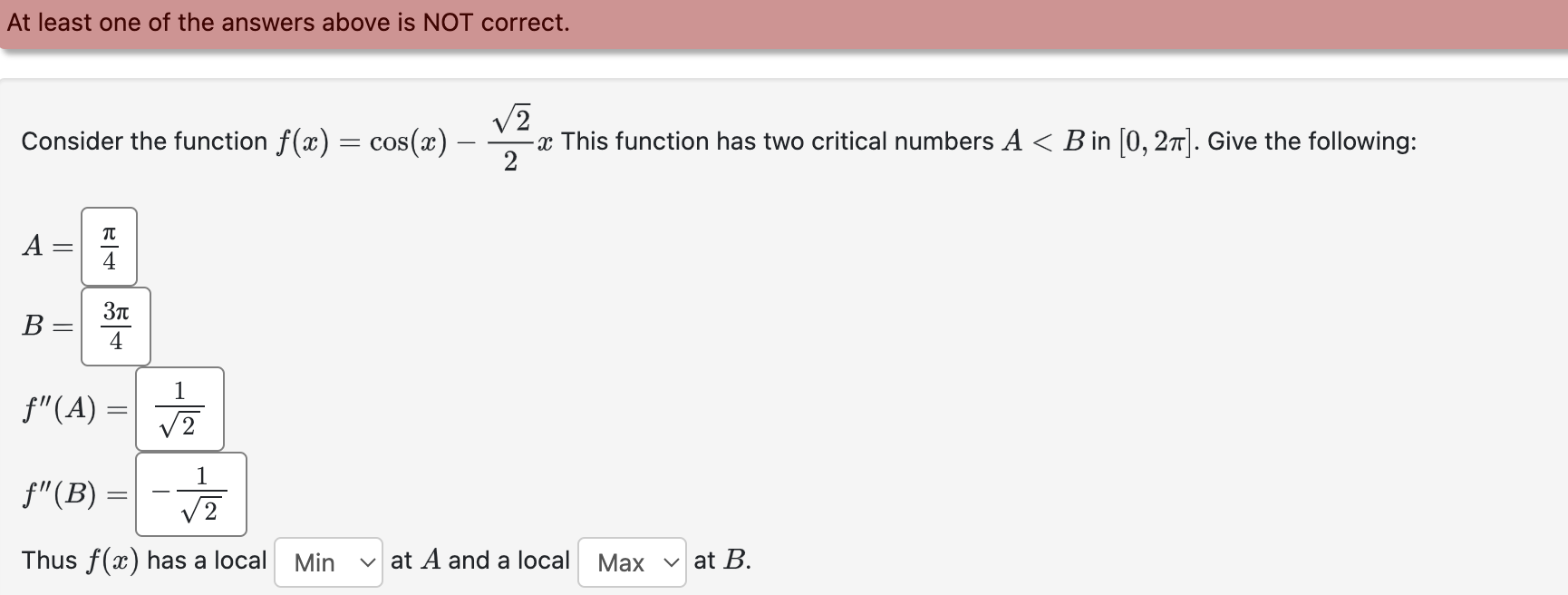 Solved At least one of the answers above is NOT correct. | Chegg.com