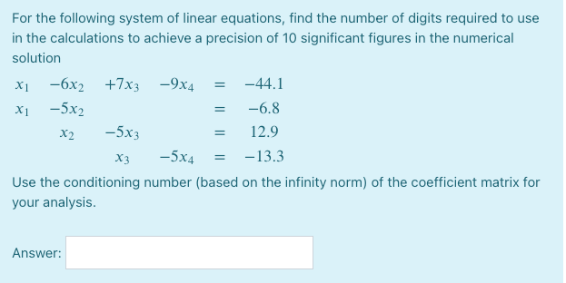 Solved -9x4 For the following system of linear equations, | Chegg.com