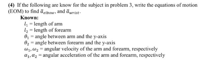 Solved This is a biomechanics question please do question 4 | Chegg.com