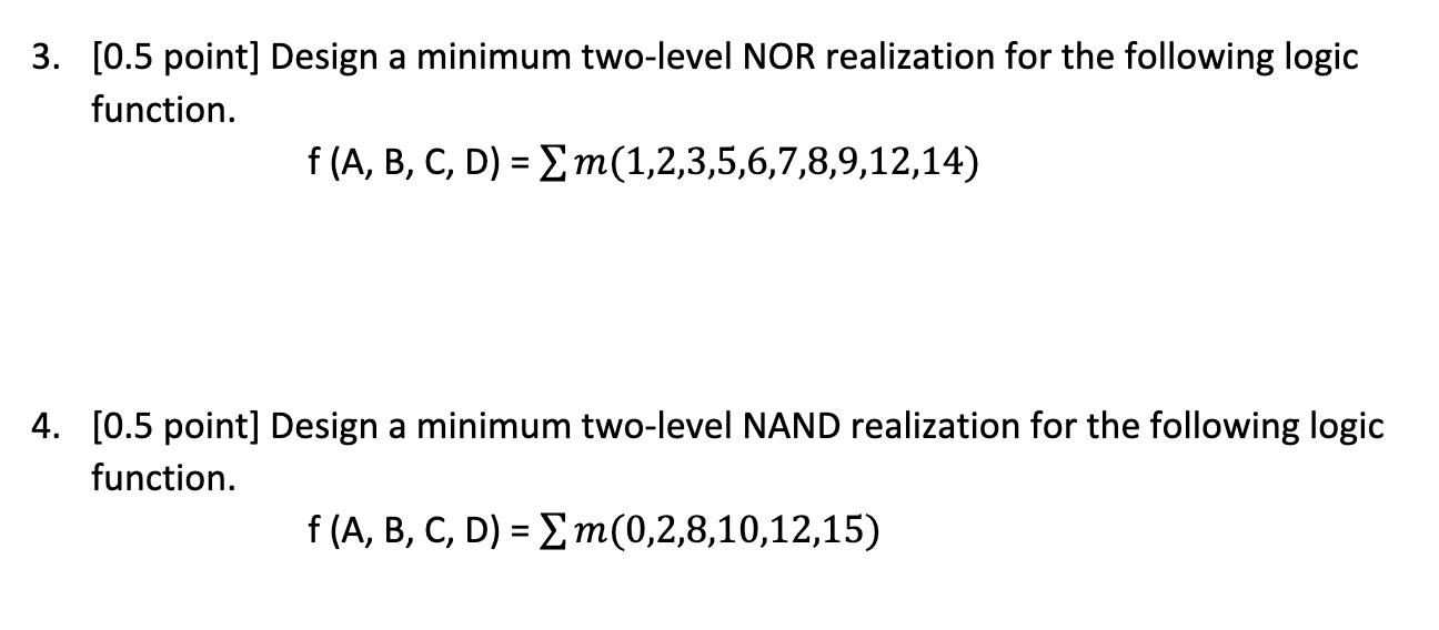 Solved 3. [0.5 point] Design a minimum two-level NOR | Chegg.com