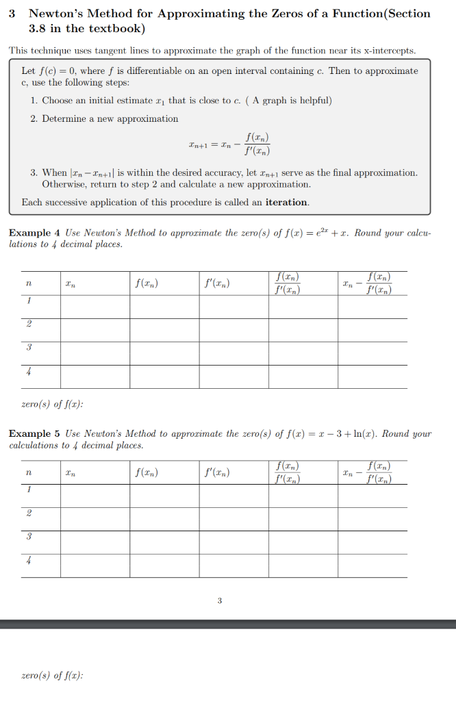 Solved 3 Newton's Method for Approximating the Zeros of a | Chegg.com