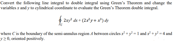 Solved Convert the following line integral to double | Chegg.com