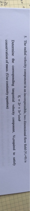 Solved 5. The radial velocity component in an | Chegg.com