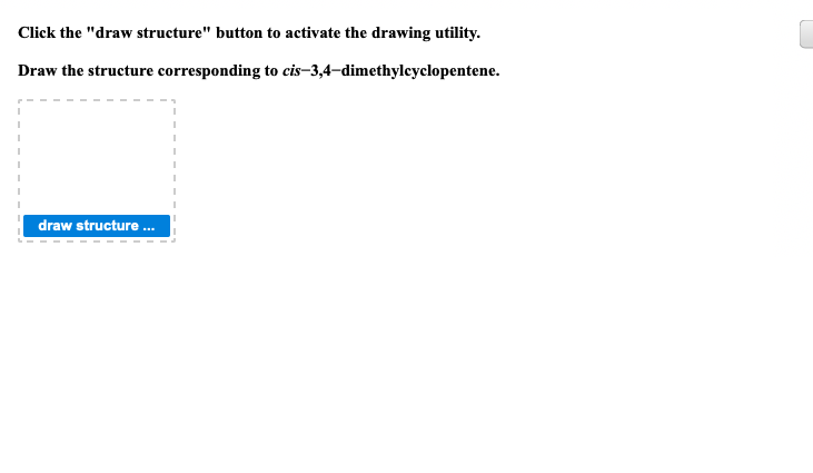 Solved Click the "draw structure" button to activate the | Chegg.com