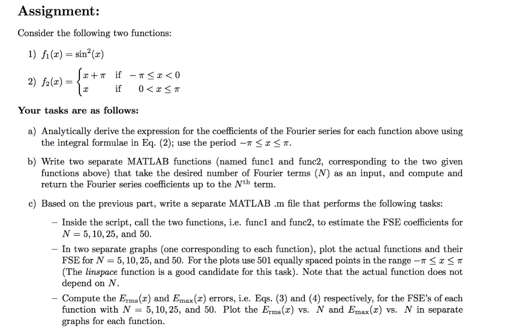 Solved Assignment: Consider the following two functions 1) | Chegg.com