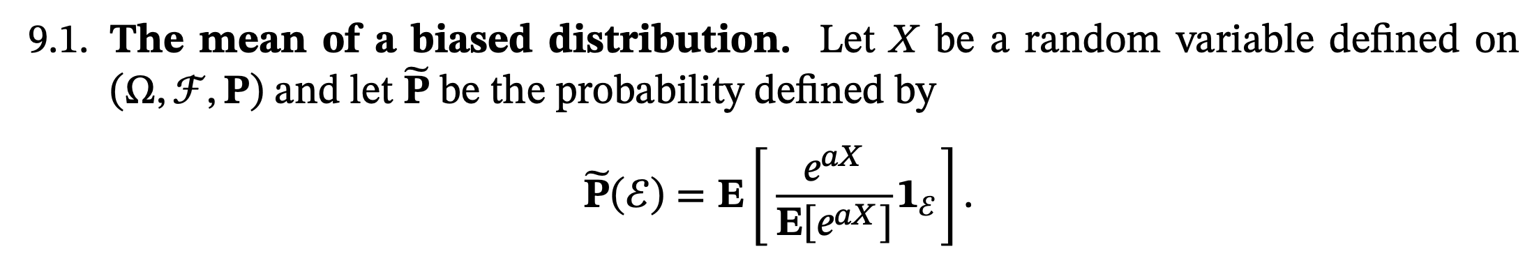 Solved 9.1. The mean of a biased distribution. Let X be a | Chegg.com