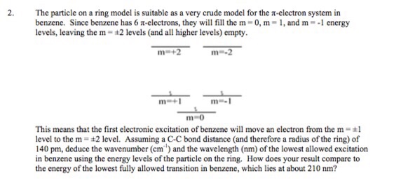 Solved 2. The particle on a ring model is suitable as a very | Chegg.com
