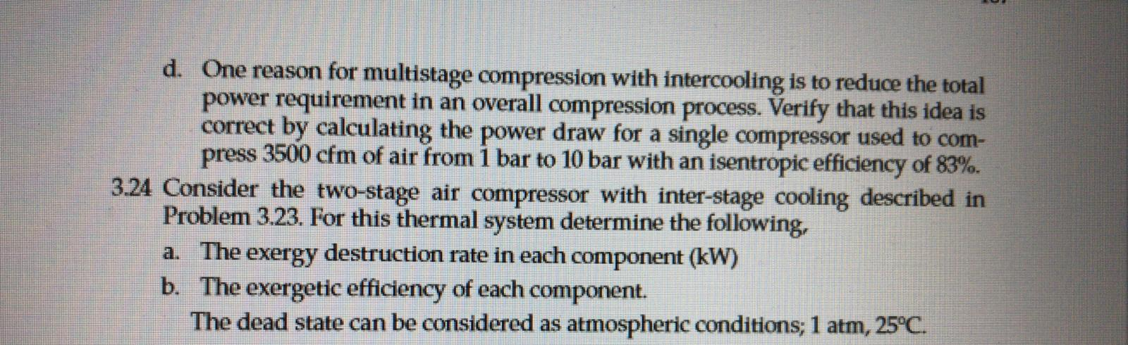 Solved d. One reason for multistage compression with | Chegg.com