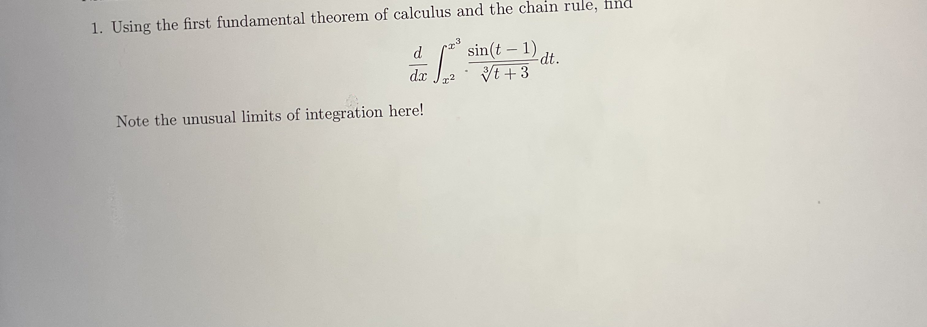 Solved 1. Using the first fundamental theorem of calculus | Chegg.com
