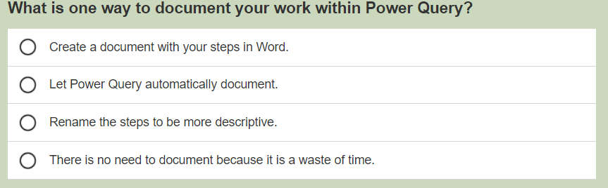Solved What is one way to document your work within Power | Chegg.com