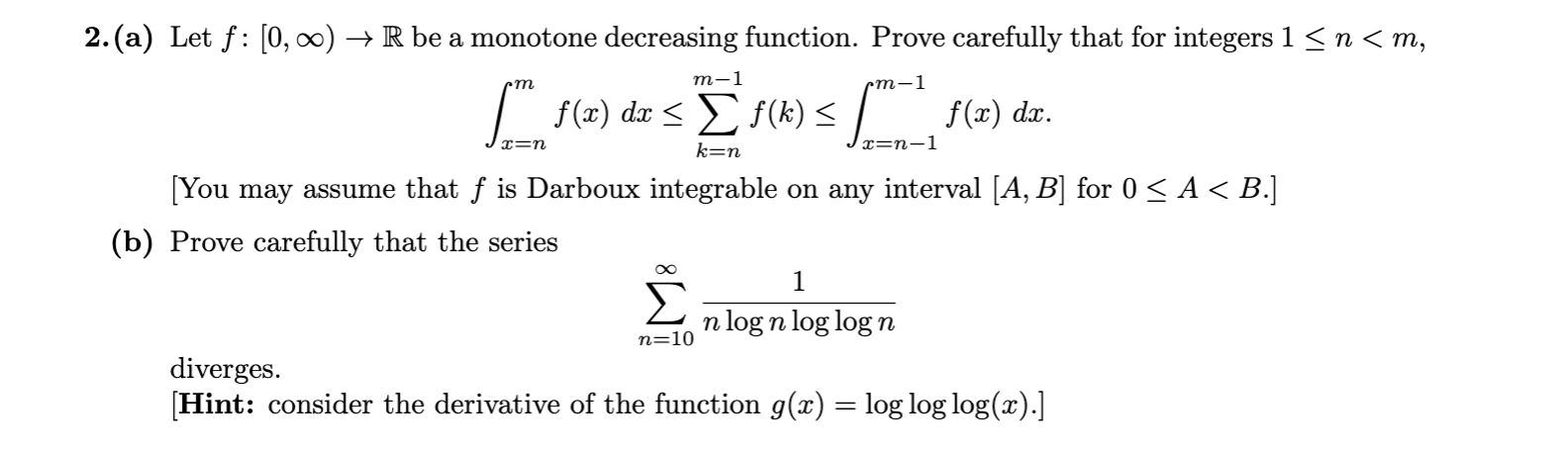 Solved 2. (a) Let f: [0, ∞) → R be a monotone decreasing | Chegg.com