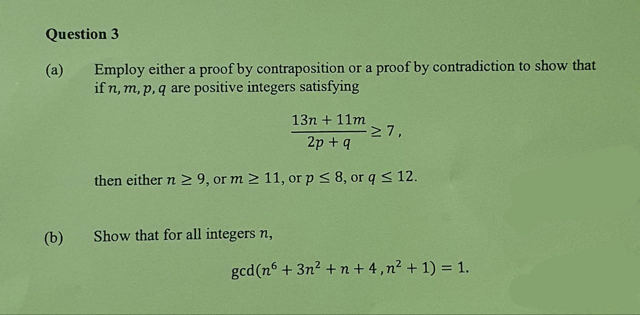 Solved (a) Employ either a proof by contraposition or a | Chegg.com