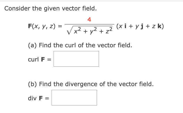 Solved Consider the given vector field. | Chegg.com Solved Consider the given vector field. | Chegg.com