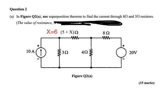Solved Question 2 (a) In Figure Q2(a), use superposition | Chegg.com