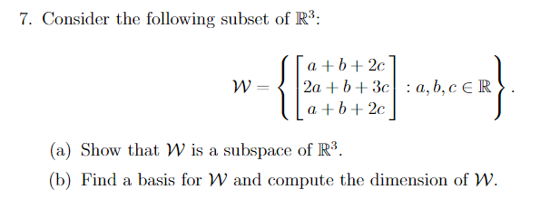 Solved 7. Consider the following subset of R3 : | Chegg.com