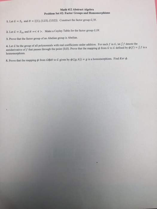 Solved Math 412 Abstract Algebra Problem Set #2: Factor | Chegg.com