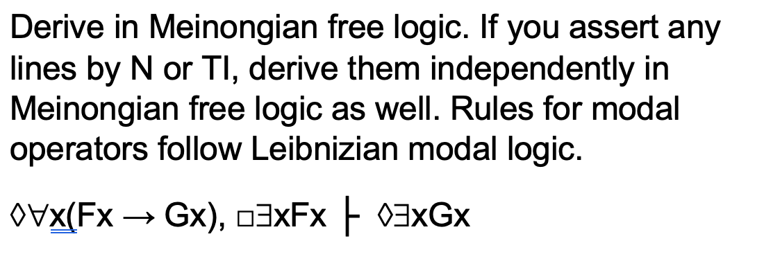 Derive in Meinongian free logic. If you assert any | Chegg.com