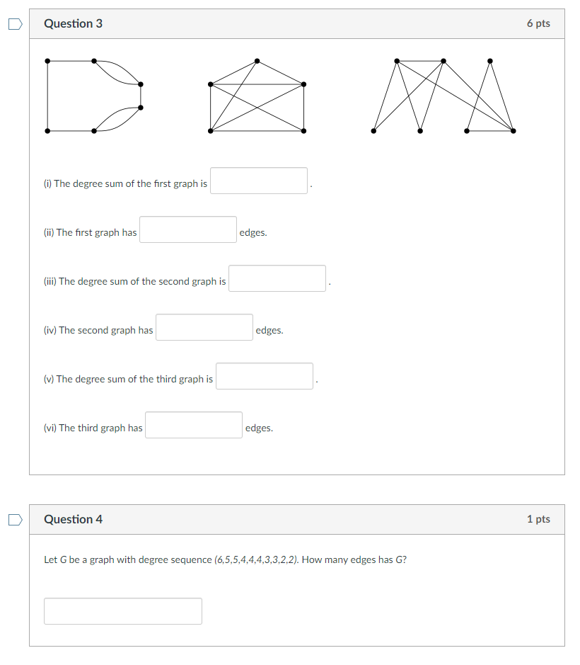 Solved Question 3 6 Pts I The Degree Sum Of The First 