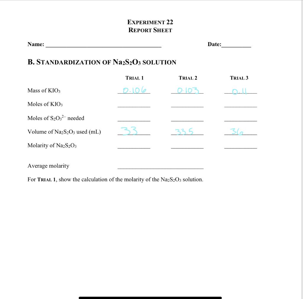Solved B. STANDARDIZATION OF Na2 S2O3 SOLUTION For TRIAL 1, | Chegg.com