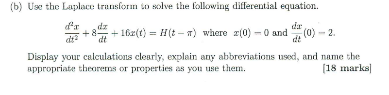 Solved b) Use the Laplace transform to solve the following | Chegg.com