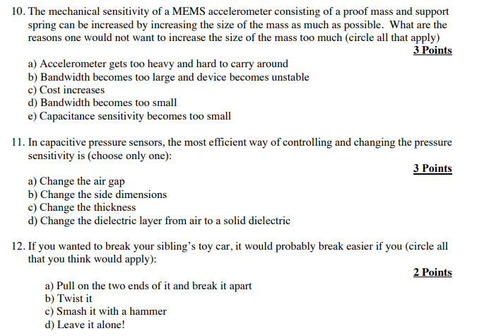 Solved 10. The mechanical sensitivity of a MEMS | Chegg.com