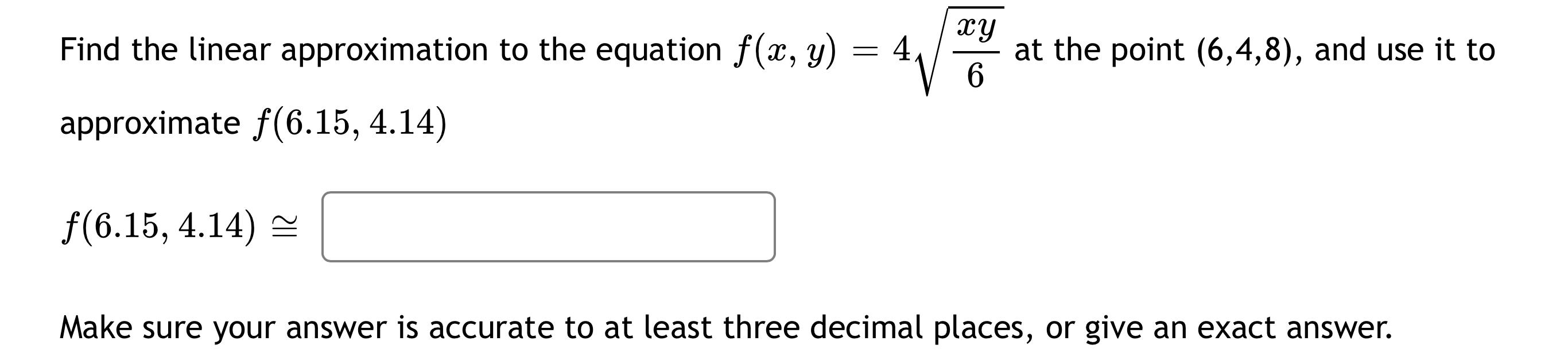 Solved xy Find the linear approximation to the equation f(x, | Chegg.com
