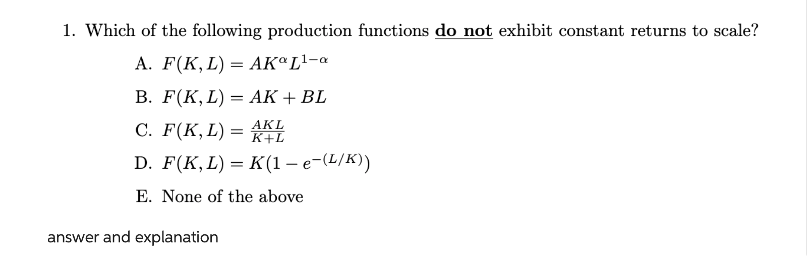 Solved 1. Which of the following production functions do not | Chegg.com