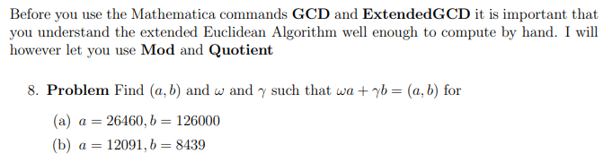 Solved Before You Use The Mathematica Commands Gcd And 