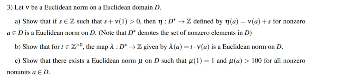 Solved 3) Let v be a Euclidean norm on a Euclidean domain D. | Chegg.com