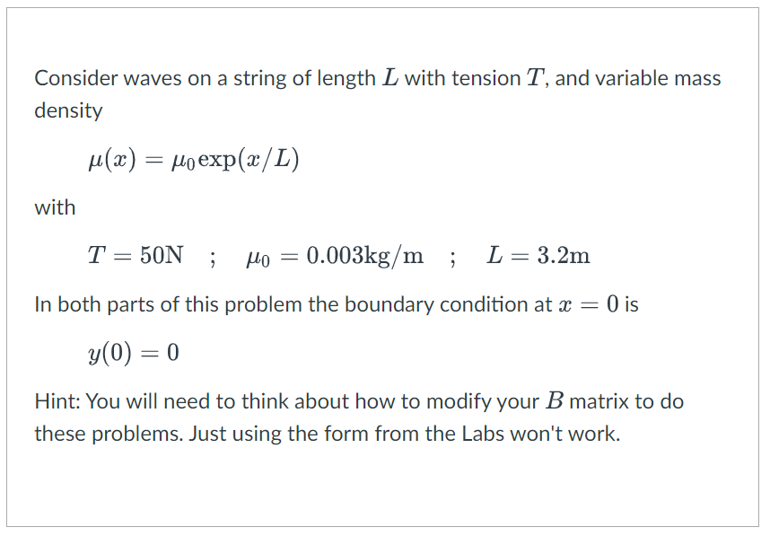 Solved Consider waves on a string of length L with tension | Chegg.com