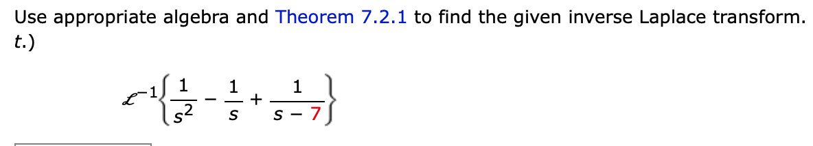 Solved Use appropriate algebra and Theorem 7.2.1 ﻿to find | Chegg.com