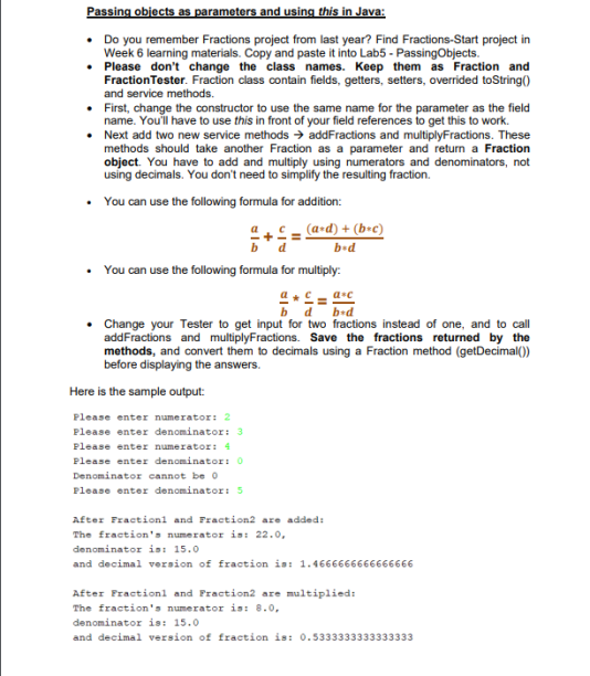 Solved Write it in Java please. Here is the Fraction class | Chegg.com