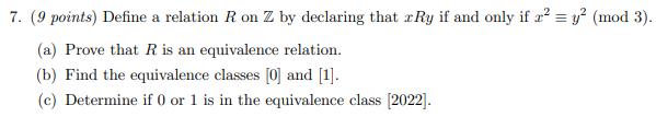 Solved 7. (9 points) Define a relation R on Z by declaring | Chegg.com
