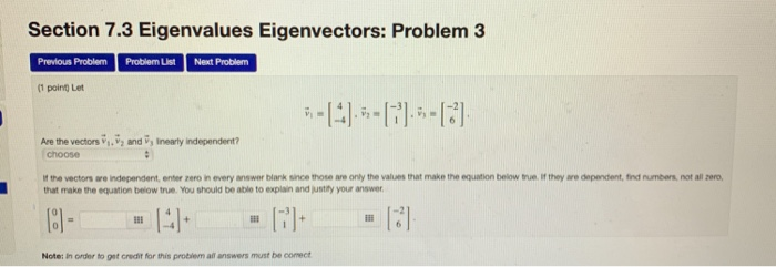 Solved Section 7.3 Eigenvalues Eigenvectors: Problem 3 | Chegg.com